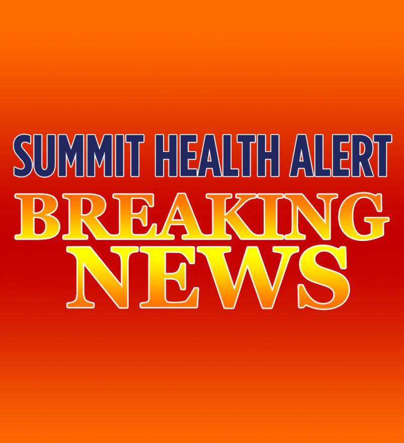 Summit Medicine and Pediatrics Health Alert – Summit Medicine and ...